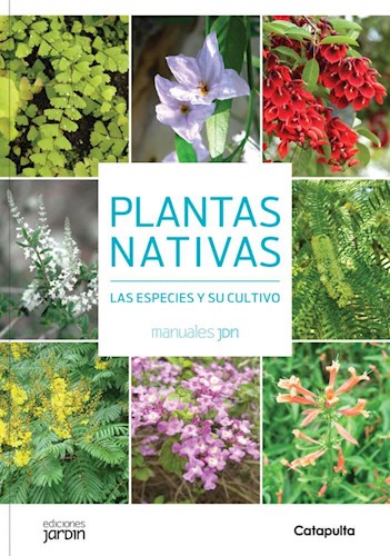 Plantas Nativas - Las Especies y su cultivo | Aves Argentinas